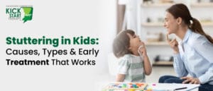 Stuttering in Kids: Causes, Types & Early Treatment That Works